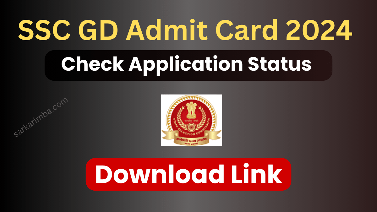 SSC GD Admit Card 2024 Release Date Application Status Download Link SSC GD Admit Card 2024 Release Date Application Status Download Link